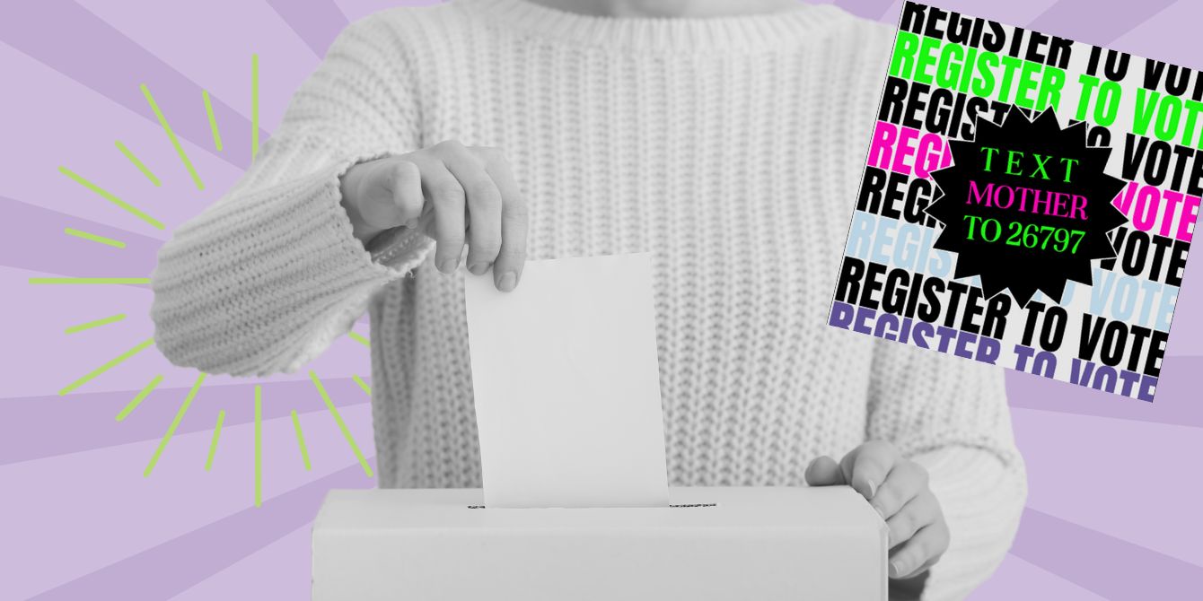 Register a Mom to Vote Day: All the Details - Motherly